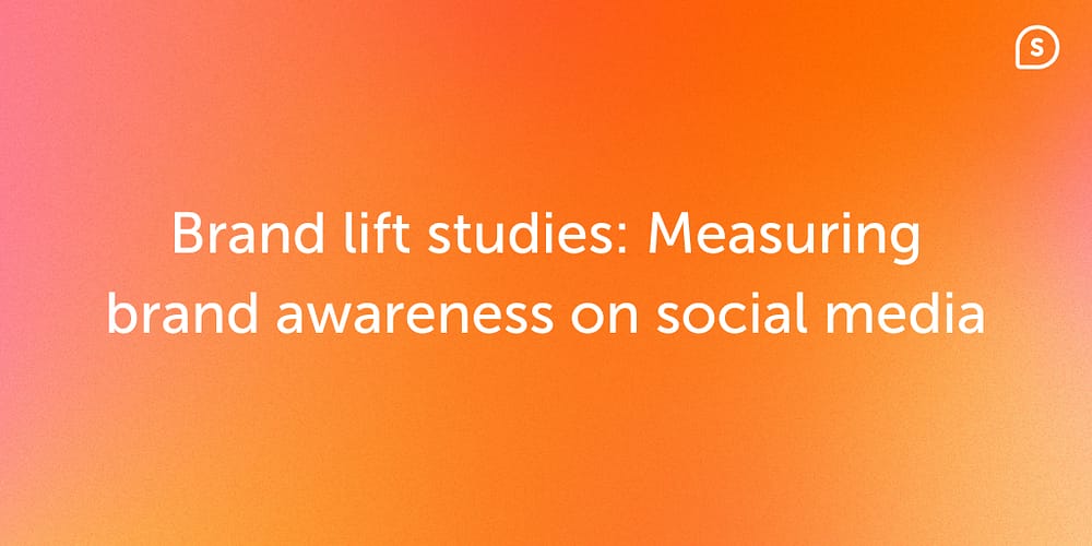 Brand Lift Study: What Is It and Why Does It Matter